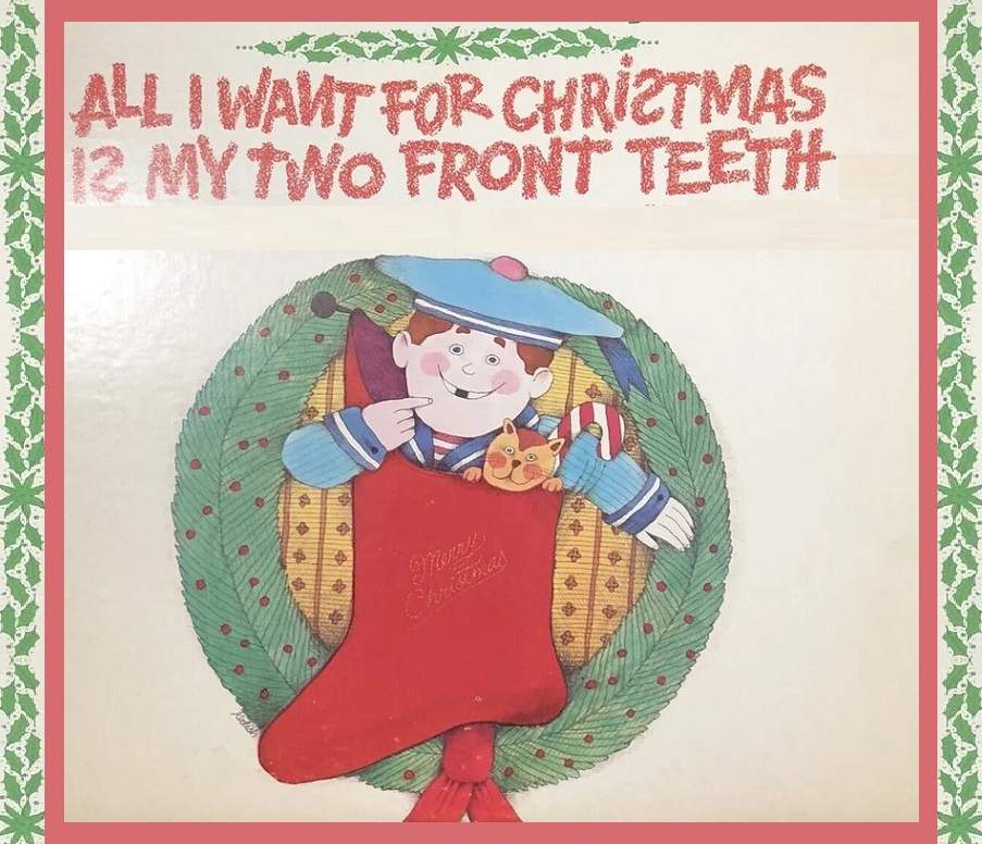 Solve All I Want for Christmas is my 2 Front Teeth jigsaw puzzle online ...