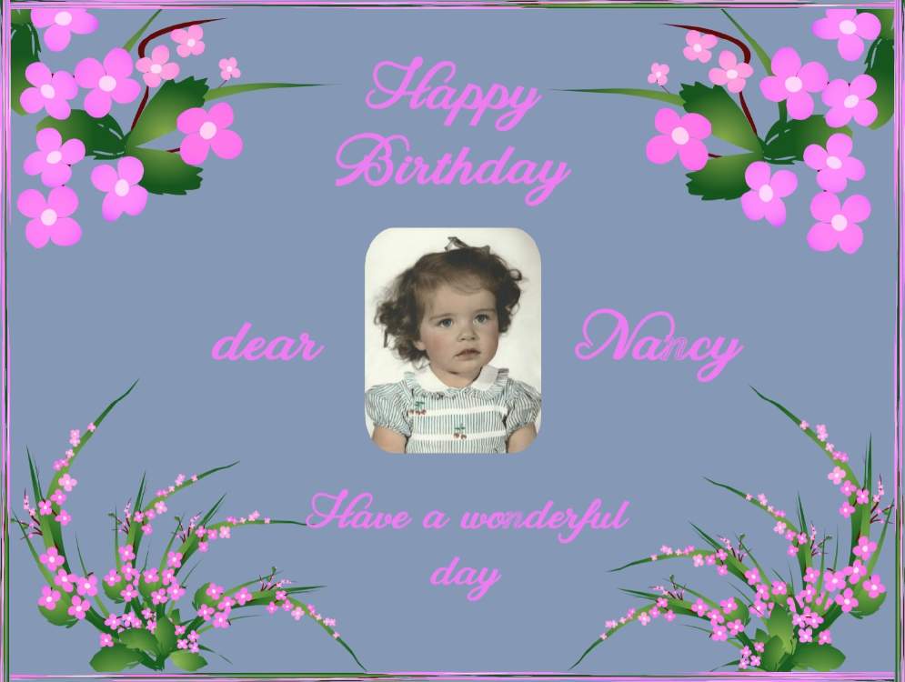 Solve Happy Birthday dear Nancy (nanapuzzler) jigsaw puzzle online with ...