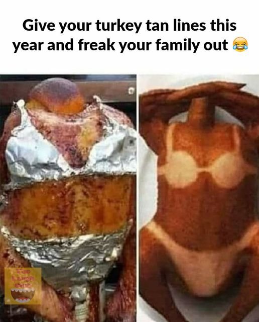 Turkey With Tan Lines Meme