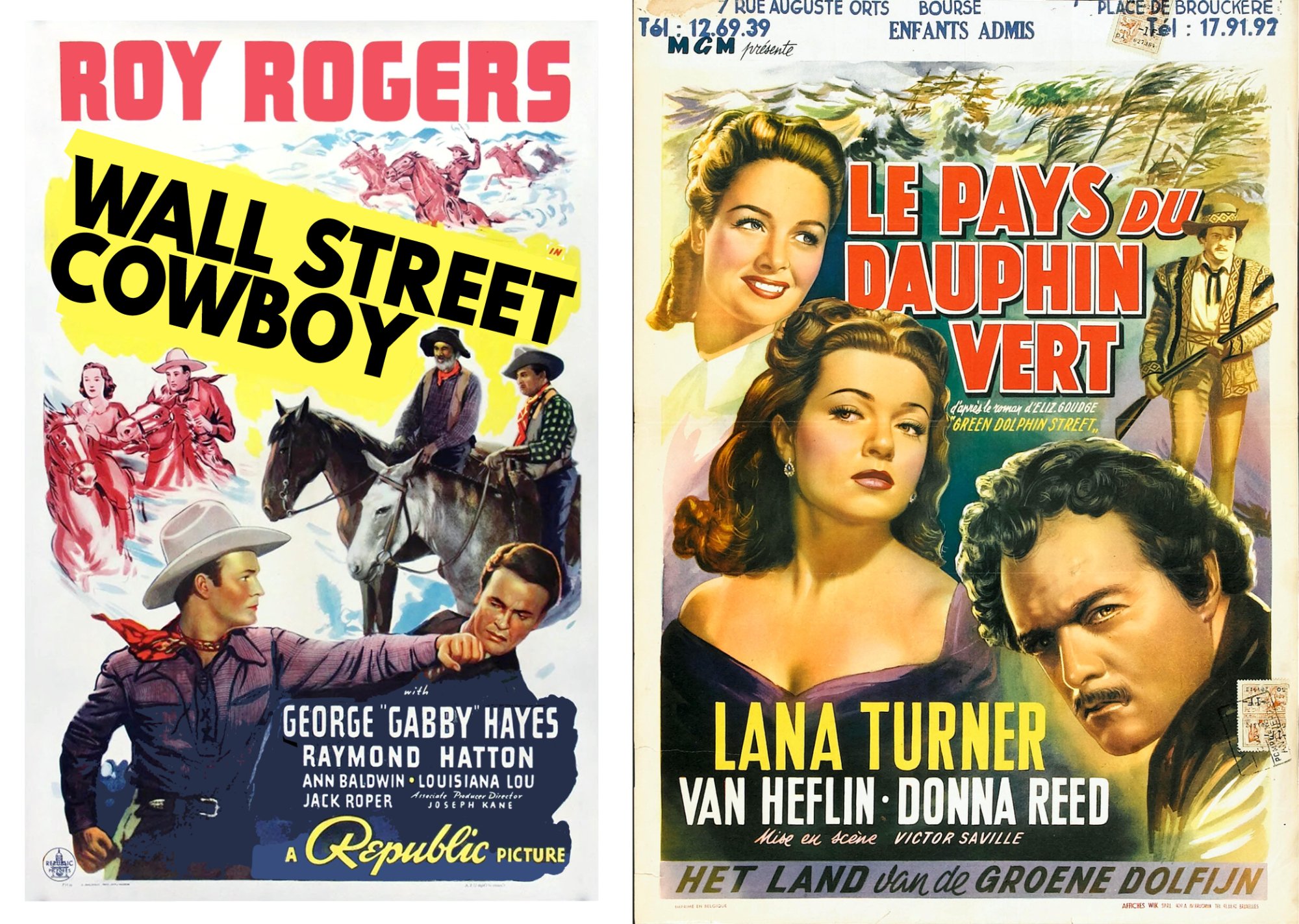 Solve Wall Street Cowboy ~ 1939 and Green Dolphin Street ~ 1947 jigsaw puzzle online with 600 pieces